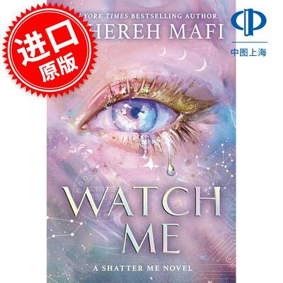 看着我 Shatter Me: The New Republic系列 英文原版 Tahereh Mafiis 奇幻浪漫爱情流行小说