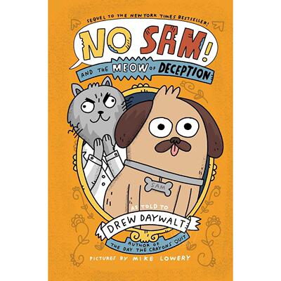 不！山姆和喵星人的欺骗 儿童读物 Drew Daywalt 英文原版 No Sam & Meow Deception 8-12岁