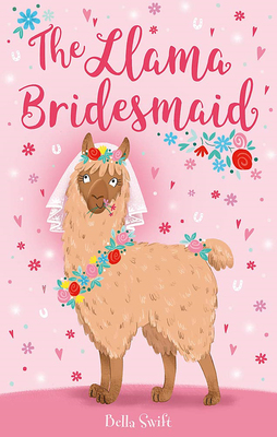 进口英文原版 The Llama Bridesmaid 火焰新娘 儿童英语启蒙阅读章节书