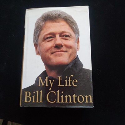 正版旧书 My Life 我的生活 英文版 President Bill Clinton Alfred A. Knopf; First Edition, notations on Fep edition 2004