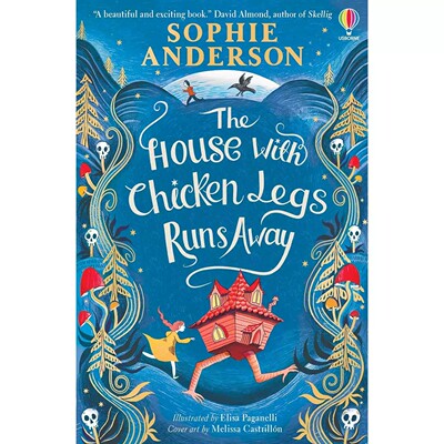 鸡脚怪屋逃跑了 The House with Chicken Legs Runs Away 英文原版 儿童文学 奇幻冒险小说
