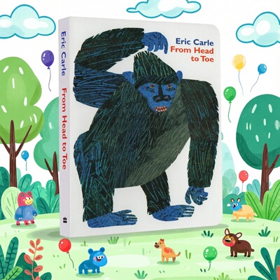 从头到脚英文原版绘本 From Head to Toe 卡尔爷爷绘本 Eric Carle 艾瑞卡尔 儿童启蒙纸板书 从头动到脚 幼儿宝宝英语学习