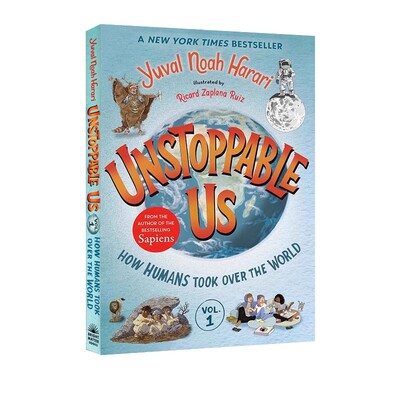 英文原版 Unstoppable Us Volume 1 势不可挡的人类我们如何掌控世界 不可阻挡的我们 人类简史 儿童插图历史