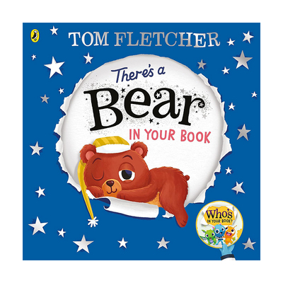 There's a Bear in Your Book  你的书里有只熊 谁在你的书里 纸板书 Tom Fletcher 英文原版绘本 3-6岁亲子读物