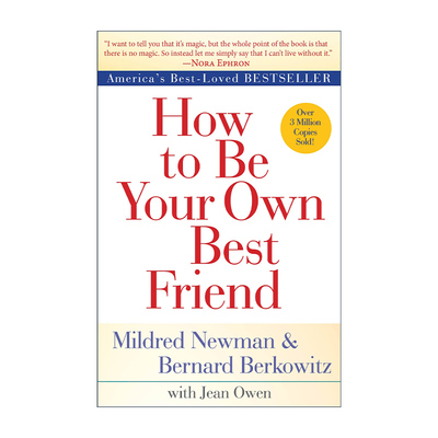 英文原版 How to Be Your Own Best Friend 如何成为自己最好的朋友 自我提升 Mildred Newman 英文版 进口英语原版书籍