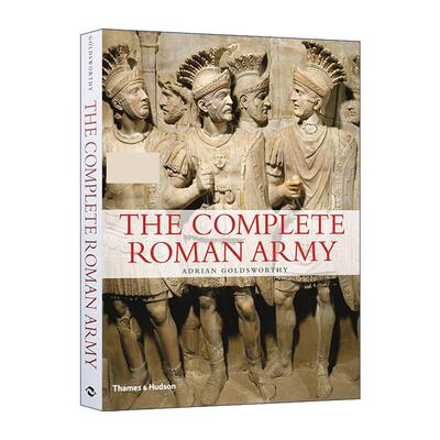 英文原版 The Complete Roman Army 完整的罗马军队 历史专家Adrian Goldsworthy 戈兹沃西 英文版 进口英语原版书籍