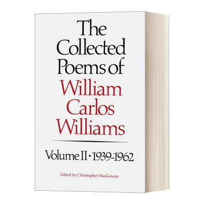 英文原版 The Collected Poems of William Carlos Williams, Vol. 2 威廉·卡洛斯·威廉姆斯诗集 卷二 进口英语书籍