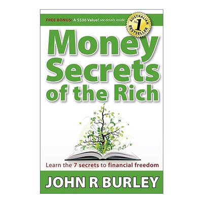 英文原版 Money Secrets of the Rich 富人的金钱秘密 财务自由的7个秘诀 理财指南 John R. Burley 英文版 进口英语原版书籍