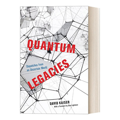 英文原版 Quantum Legacies 量子遗产 来自不确定世界的信息 量子理论 天体物理学 David Kaiser 英文版 进口英语原版书籍