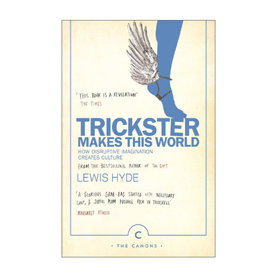 英文原版 Trickster Makes This World 骗子玩转世界 破坏性想象如何创造文化 刘易斯·海德 英文版 进口英语原版书籍