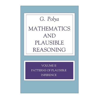 英文原版 Mathematics and Plausible Reasoning Volume 2 数学与猜想 卷二 合情推理模式 G. 波利亚 普林斯顿 进口英语原版书籍