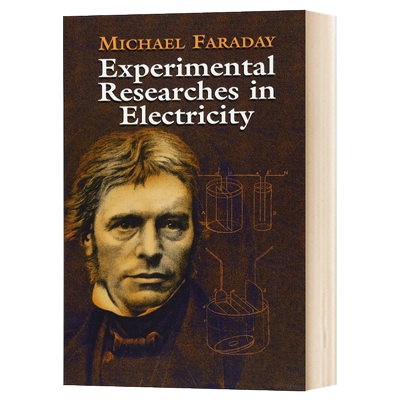 验研究 英文原版 Experimental Researches in Electricity Michael Faraday 迈克尔·法拉第 英文版 进口英语书籍