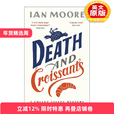 英文原版 Death and Croissants 死亡与羊角面包 Ian Moore畅销法国乡村推理系列1 幽默悬疑小说 英文版 进口英语原版书籍