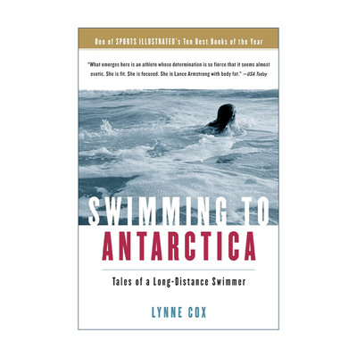 英文原版 Swimming to Antarctica 游泳到南极 一个长距离游泳者的故事 Lynne Cox 英文版 进口英语原版书籍