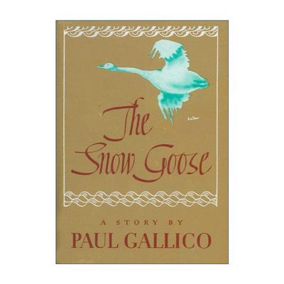 英文原版 The Snow Goose 雪雁 Paul Gallico保罗·加利科 精装 英文版 进口英语原版书籍