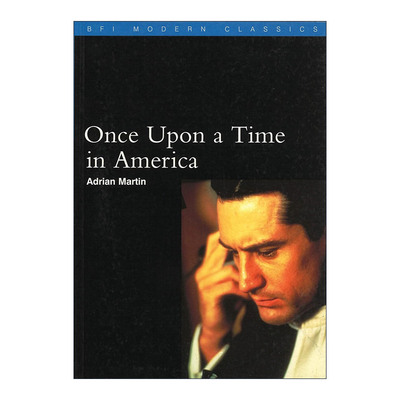 英文原版 Once Upon a Time in America 赛尔乔·莱昂内 美国往事 英国电影学会BFI经典电影细读系列 英文版 进口英语原版书籍