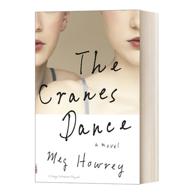 英文原版 The Cranes Dance Vintage Contemporaries 鹤舞 Meg Howrey 芭蕾舞主题小说 英文版 进口英语原版书籍