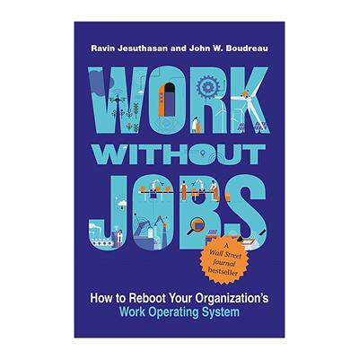 英文原版 Work Without Jobs The MIT Press 重新发明工作 工作岗位在逐渐消失 我们该如何应对 未来的工作作者瑞文?杰苏萨桑