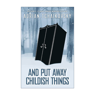 英文原版 And Put Away Childish Things 把幼稚放一边 精装 2023英国科幻协会奖 克拉克奖 雨果奖得主 英文版 进口英语原版书籍
