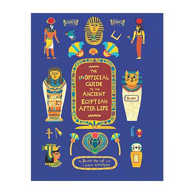 英文原版 The Unofficial Guide To The Ancient Egyptian Afterlife 古埃及来世指南 儿童科普百科艺术全彩插图精装绘本 英文版
