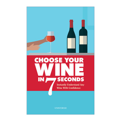 英文原版 Choose Your Wine In 7 Seconds 7秒选酒 自信了解葡萄酒 法国桦榭葡萄酒指南杂志负责人Stéphane Rosa 英文版进口书籍