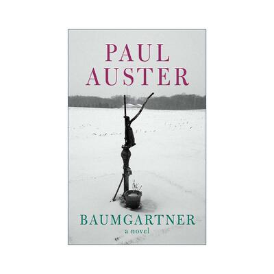 英文原版 Baumgartner 鲍姆加特纳 幻影书作者保罗·奥斯特 精装 英文版 进口英语原版书籍