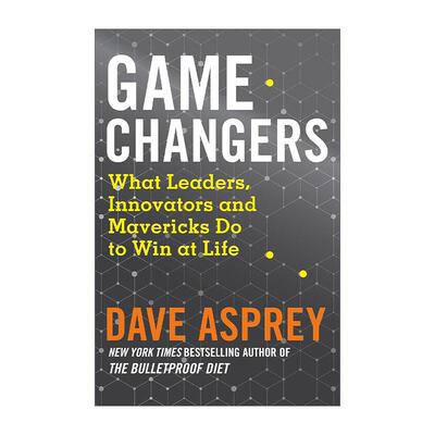 英文原版 Game Changers 从大咖身上学习人生制胜法则 Dave Asprey 英文版 进口英语原版书籍