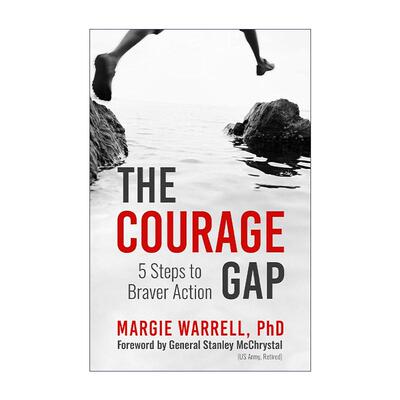 英文原版 The Courage Gap 勇气差距 勇敢行动的5个步骤 企业管理 领导决策指南 Margie Warrell 英文版 进口英语原版书籍