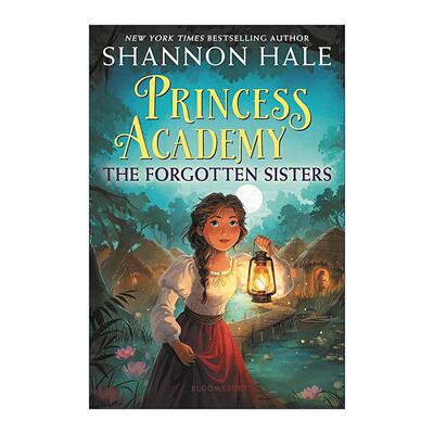 英文原版 Princess Academy The Forgotten Sisters 公主学院3 永远的公主 美国儿童文学作家Shannon Hale 英文版进口英语原版书籍