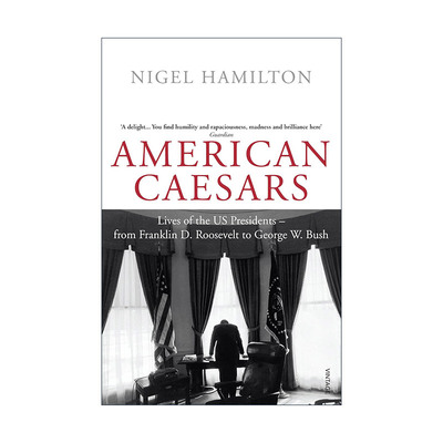 英文原版 American Caesars 美国十二总统传 从小罗斯福到小布什 英文版 进口英语原版书籍