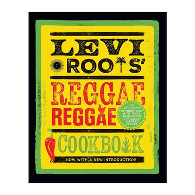 英文原版 Levi Roots’Reggae Reggae Cookbook 李维·鲁茨 雷鬼雷鬼食谱 经典加勒比风味食谱书 精装 英文版 进口英语原版书籍