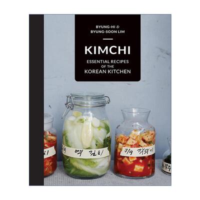 英文原版 Kimchi Essential Recipes of the Korean Kitchen 韩式泡菜家庭腌制食谱 精装 英文版 进口英语原版书籍