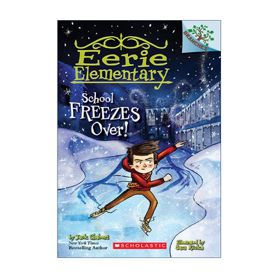 英文原版 Eerie Elementary #5 School Freezes Over! 英文版 进口英语原版书籍