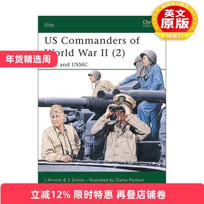 英文原版 US Commanders of World War II (2) 二战美军指挥官2 军事精锐系列 英文版 进口英语原版书籍