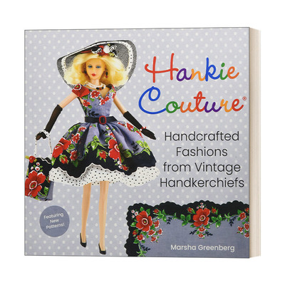 英文原版 Hankie Couture 手帕手工制作娃娃服装和配饰书 英文版 进口英语原版书籍