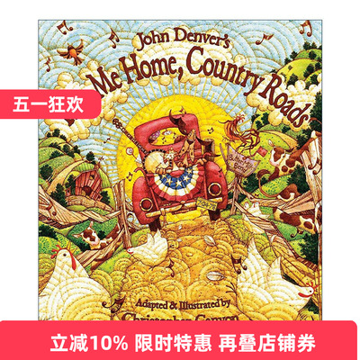 英文原版 John Denver's Take Me Home Country Roads 乡村路带我回家 国家育儿出版物大奖 儿童音乐绘本 看到世界之美 约翰·丹佛