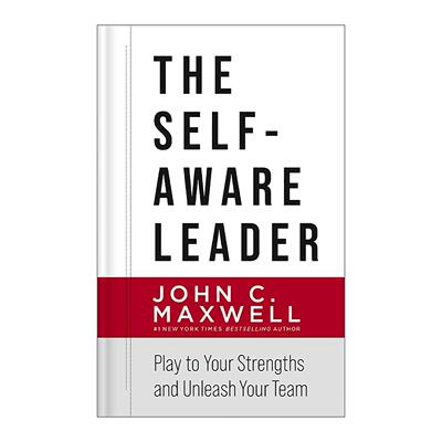 英文原版 Self-Aware Leader 自我觉醒的领导者 发挥自身优势 释放团队潜能 精装 约翰·麦斯威尔 英文版 进口英语原版书籍