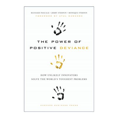 英文原版 The Power of Positive Deviance 正向偏差的力量 反直觉解决问题 哈佛商业评论 Pascale Richard 精装 进口英语原版书籍