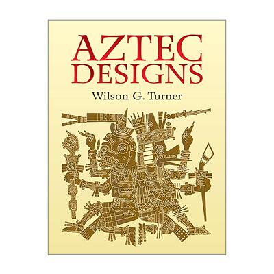 英文原版 Aztec Designs 阿兹特克设计 墨西哥印第安文明 装饰插画集 英文版 进口英语原版书籍