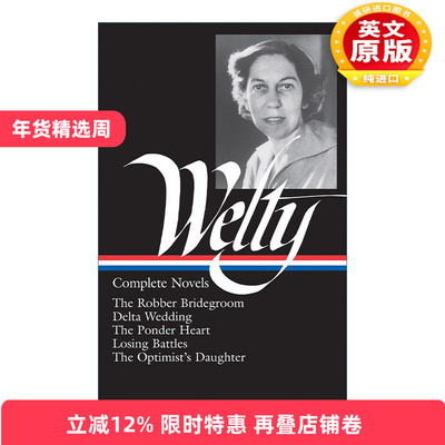 英文原版 Eudora Welty Complete Novels 尤多拉·韦尔蒂完整小说集 精装美国文库 英文版 进口英语原版书籍