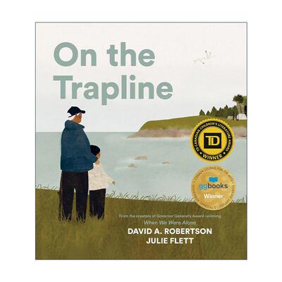 英文原版 On the Trapline 在旅行路线上 儿童城市故乡关怀启蒙艺术精装绘本 加拿大总督奖 插画师Julie Flett 英文版 进口英语原