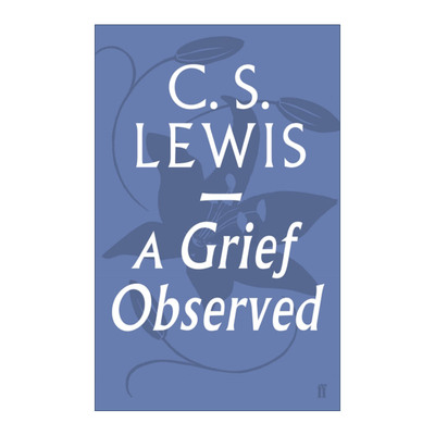 英文原版 A Grief Observed 卿卿如晤 C.S.路易斯 英文版 进口英语原版书籍