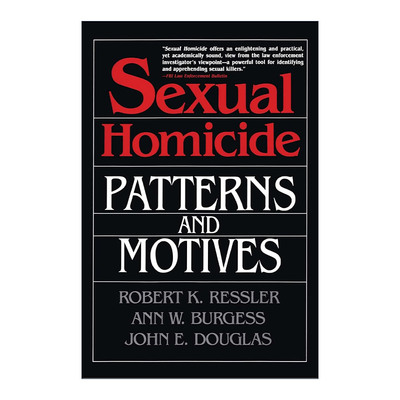 英文原版 Sexual Homicide Patterns and Motives 变异画像 异常快乐杀人心理 约翰·道格拉斯 英文版 进口英语原版书籍
