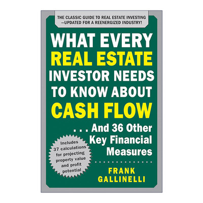 英文原版 What Every Real Estate Investor Needs to Know About Cash Flow and 36 Other Key Financial Measures 每个房地产