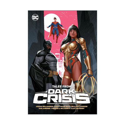 英文原版 Tales from Dark Crisis 黑暗危机故事集 DC漫画 Joshua Williamson 英文版 进口英语原版书籍