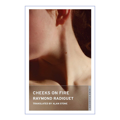 英文原版 Cheeks on Fire 燃烧的双颊 雷蒙·拉迪盖诗集 Alma经典文学 法英双语版 英文版 进口英语原版书籍