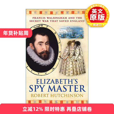 英文原版 Elizabeth's Spymaster 女王的超级间谍 弗朗西斯·沃尔辛厄姆与拯救英格兰的秘密战争 英文版 进口英语原版书籍
