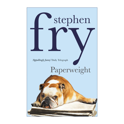 英文原版 Paperweight 镇纸 油炸叔斯蒂芬·弗雷文集 英文版 进口英语原版书籍