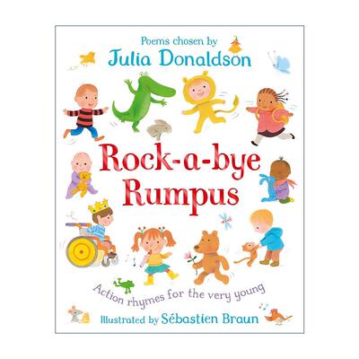 英文原版 Rock-a-Bye Rumpus 低幼儿童押韵诗歌合集绘本 附CD音频 朱莉娅·唐纳森 Julia Donaldson 英文版 进口英语原版书籍