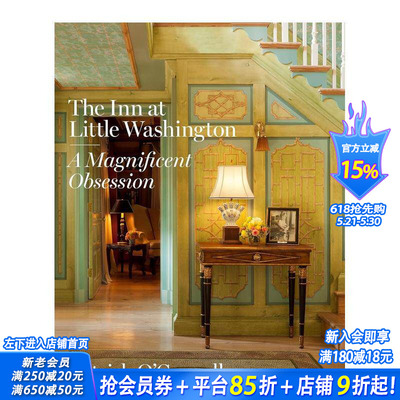 【现货】英文原版 小华盛顿酒店 The Inn at Little Washington 英文工业产品设计 正版进口书籍画册